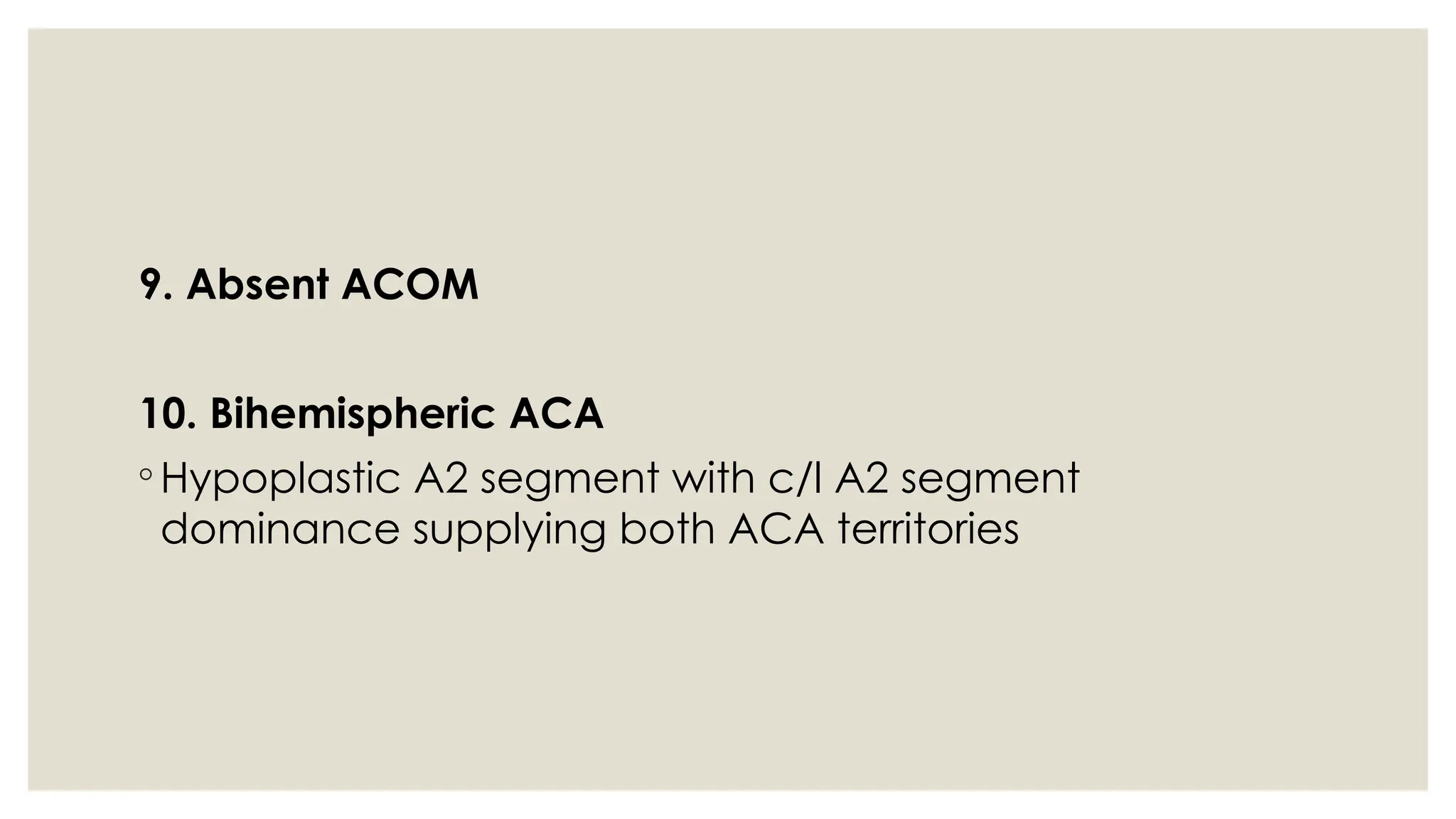Anterior Cerebral Artery, anatomy, segments, pathologies, radiology | PPTX
