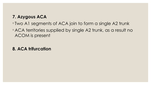 Anterior Cerebral Artery, anatomy, segments, pathologies, radiology | PPTX