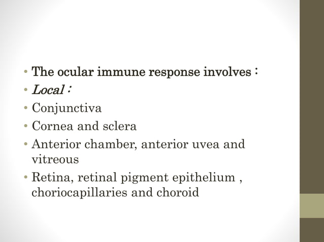 Anterior chamber associated immune deviation (acaid) | PPTX