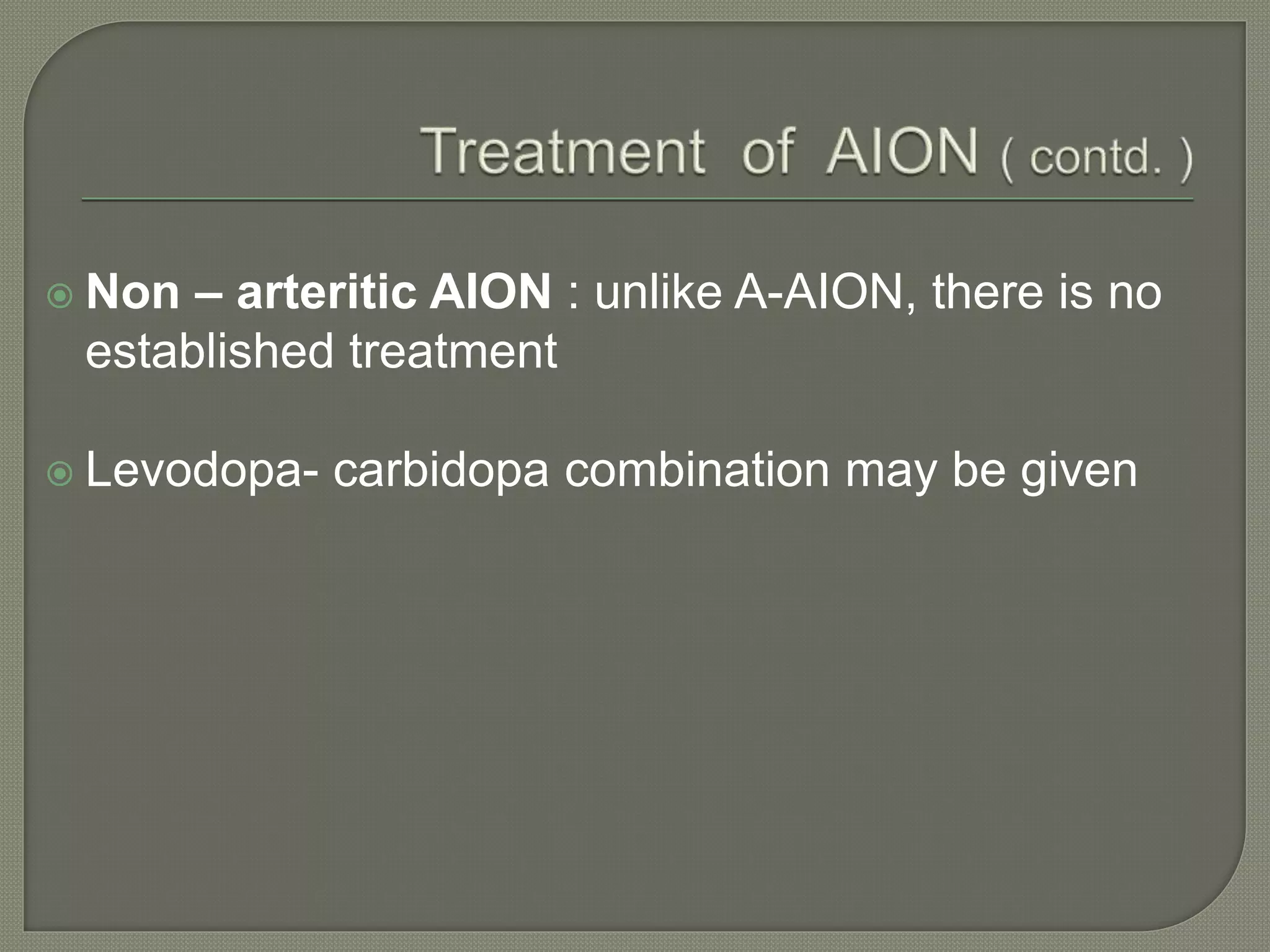 Anterior ischemic optic neuropathy (AION).pptx