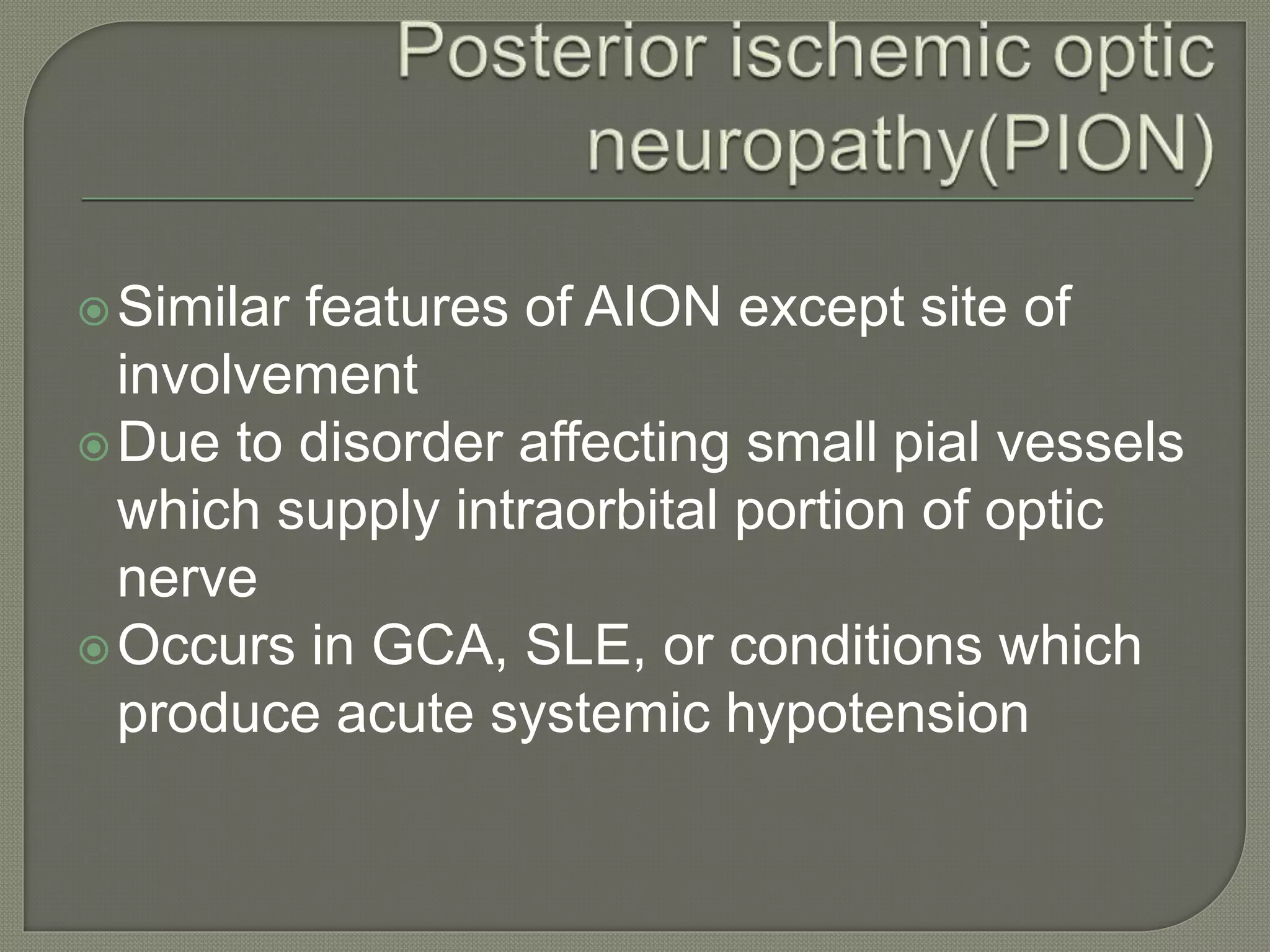 Anterior ischemic optic neuropathy (AION).pptx | Eye and Vision ...