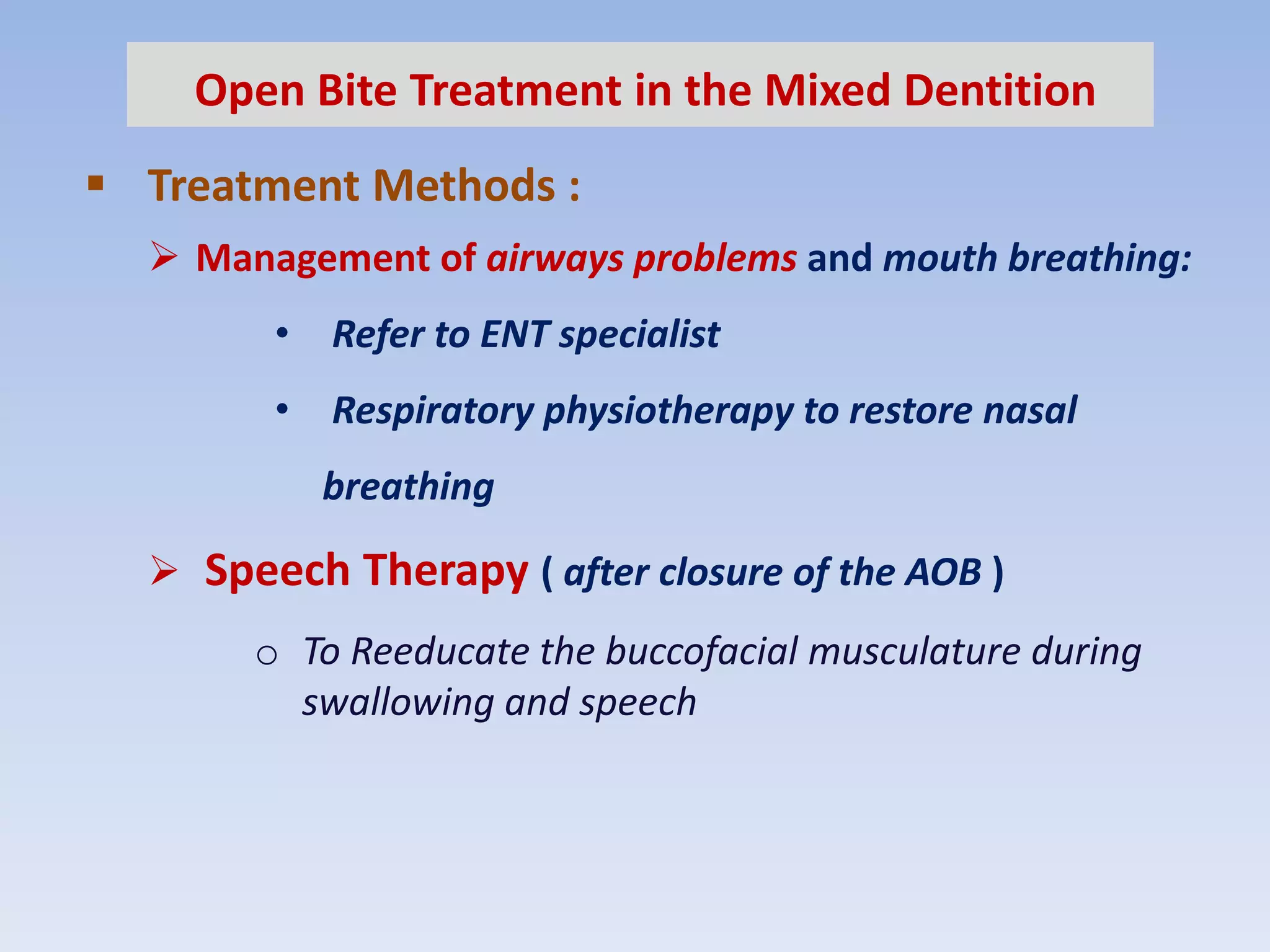 Anterior open bite treatment deciduous and mixed dentition .slide | PDF