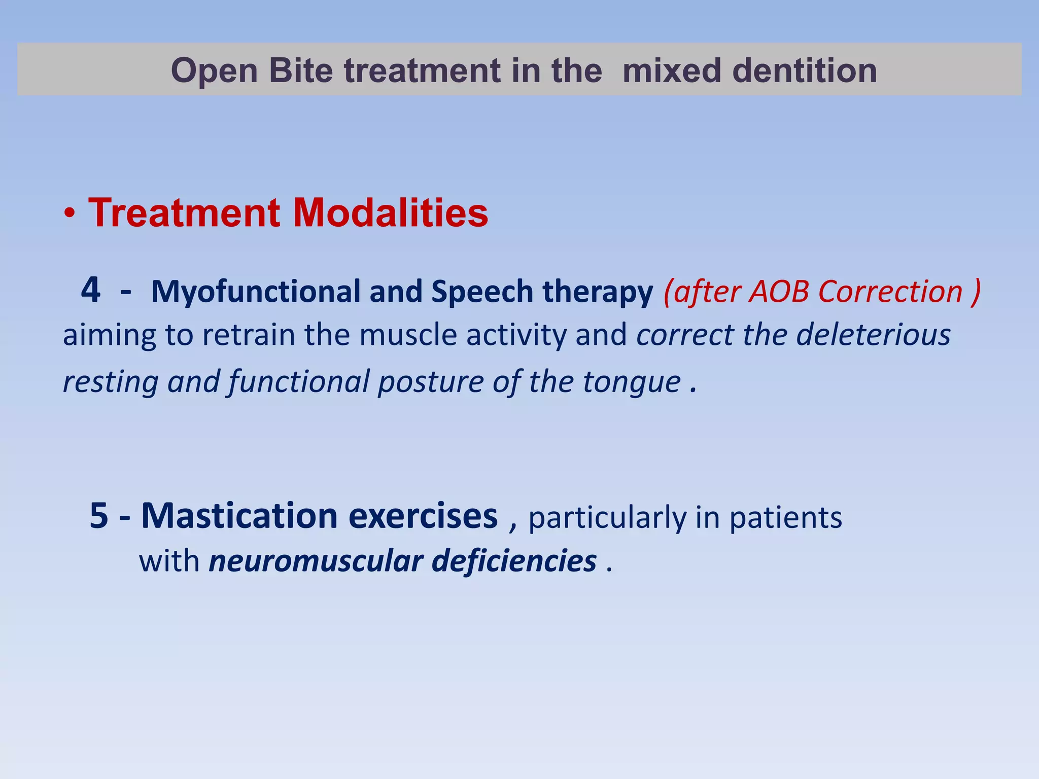 Anterior open bite treatment deciduous and mixed dentition .slide | PDF