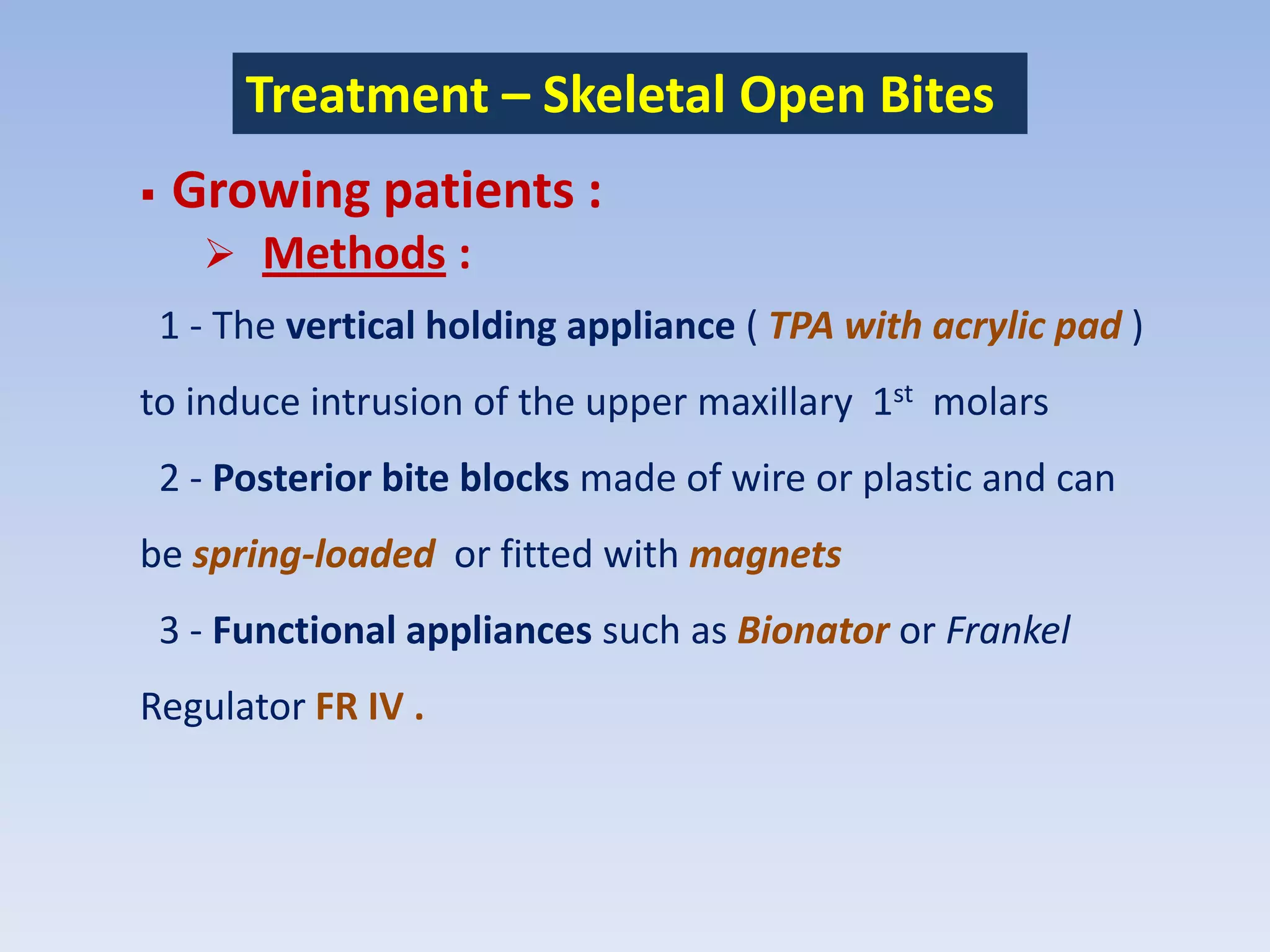 Anterior open bite treatment deciduous and mixed dentition .slide | PDF