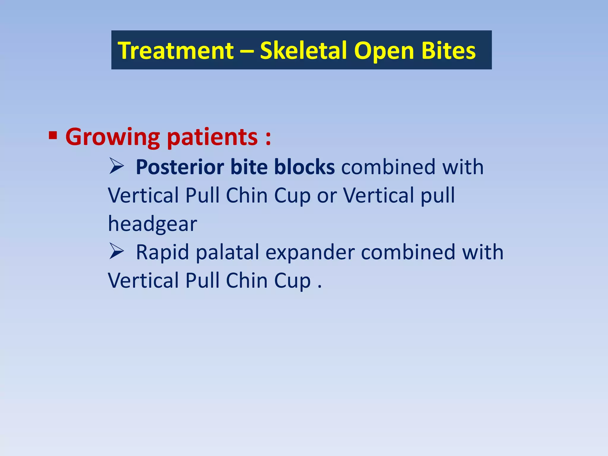 Anterior open bite treatment deciduous and mixed dentition .slide | PDF