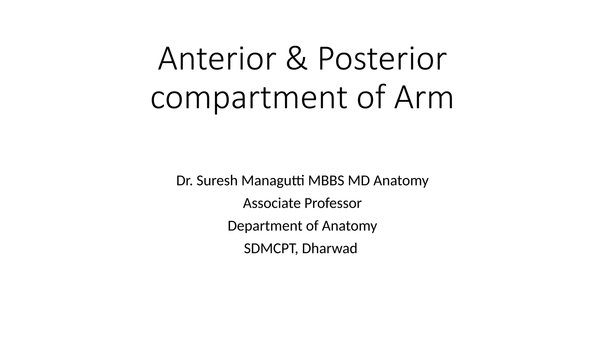 Anterior & Posterior compartments of Arm.pptx