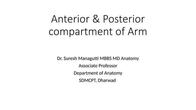 Anterior & Posterior compartments of Arm.pptx