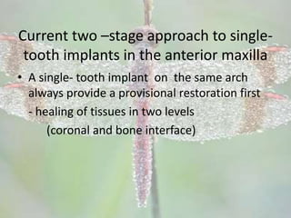 Anterior Single Tooth implants in the Esthetic Zone | PPTX