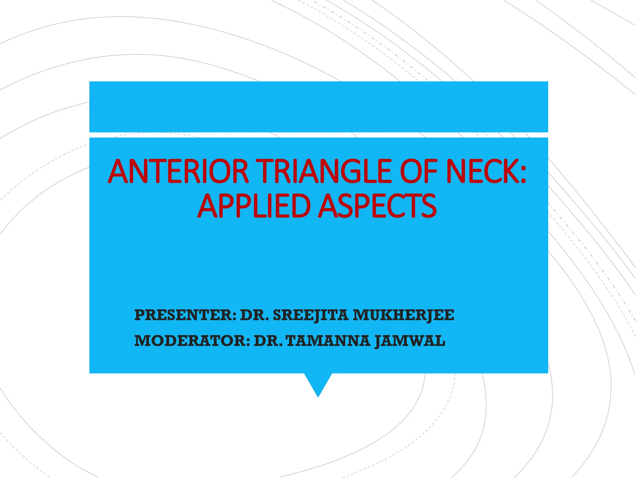 anatomy of Anterior triangle of Neck.pptx
