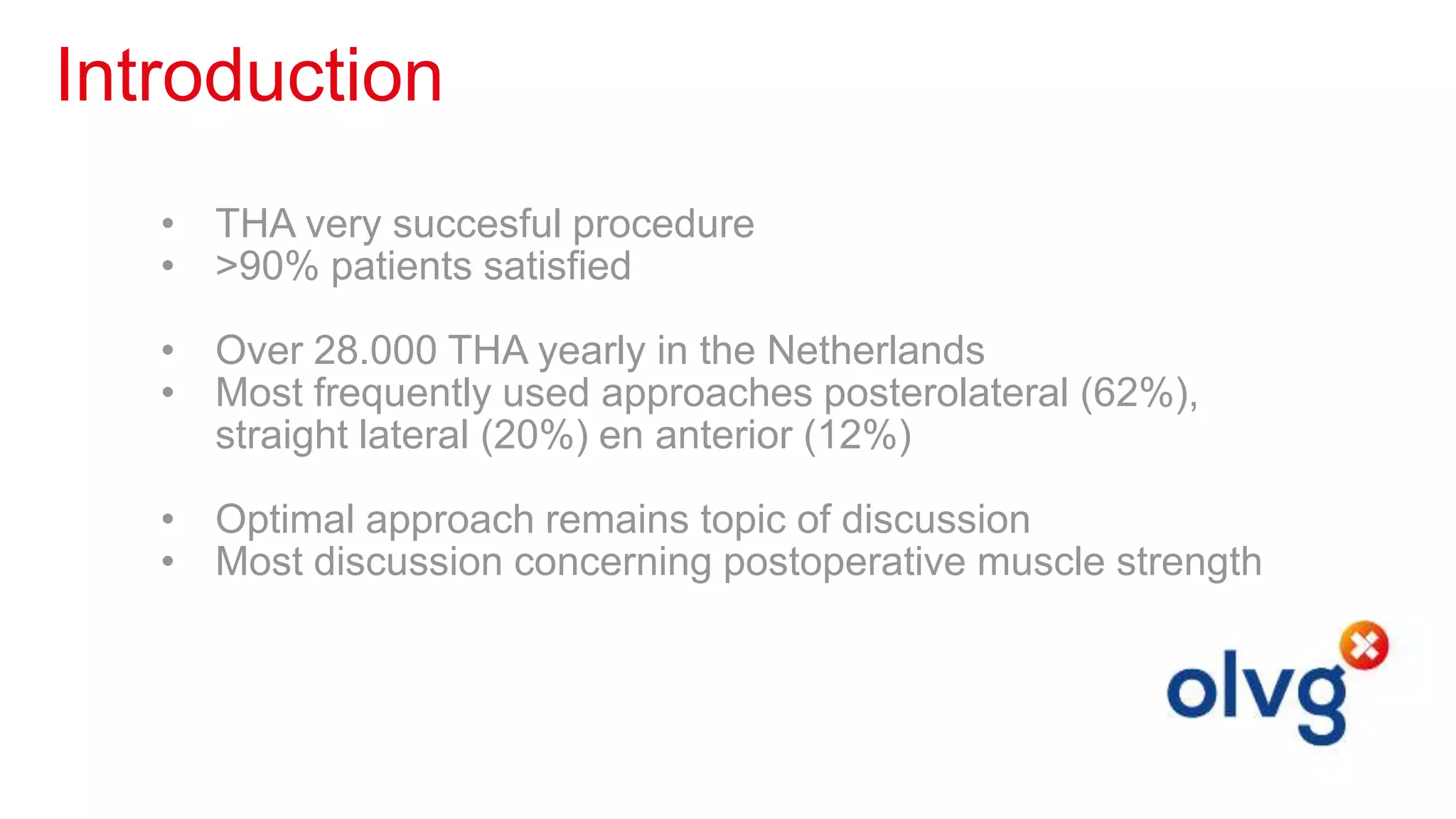 Anterior vs Posterolateral Surgical Approach in Primary Total Hip ...