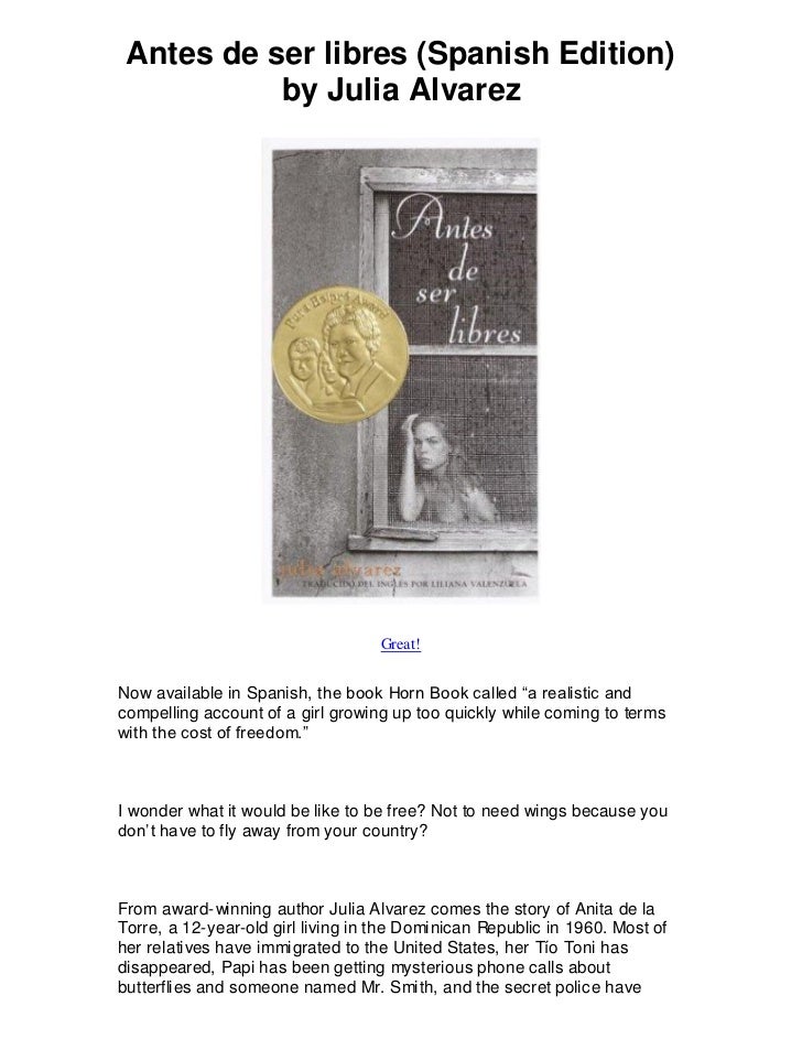 Antes de ser libres spanish edition by julia alvar great!