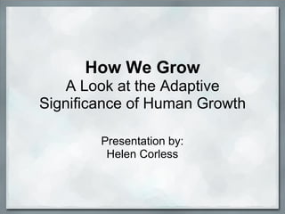 Anth40 growth&adaptation lecture | PPT