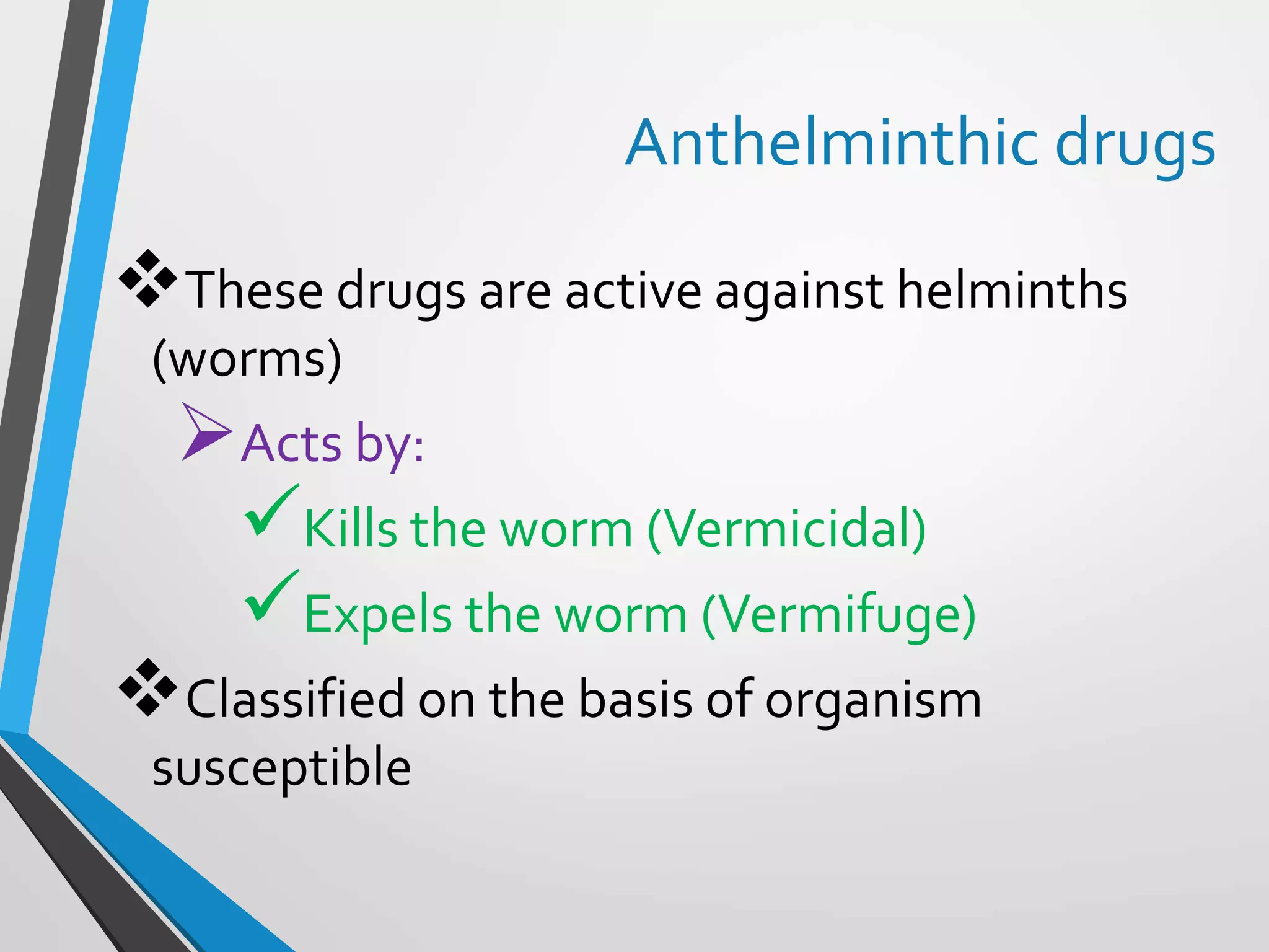 Anthelminthic and Anti-protozoal drugs | PPTX