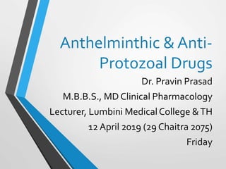 Anthelminthic and Anti-protozoal drugs | PPTX