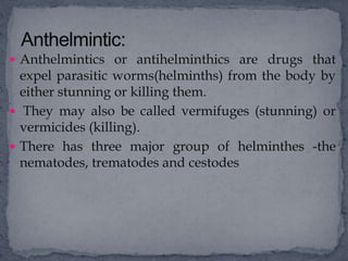 Anthelmintic drugs sam | PPTX