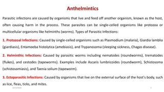 anthelmintics Parasitic infections are caused by organisms that live ...