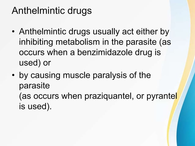 Anthelmintics drugs classification,history,mechanism of action and ...