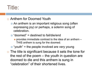 Anthem for doomed youth - Wilfred Owen | PPTX