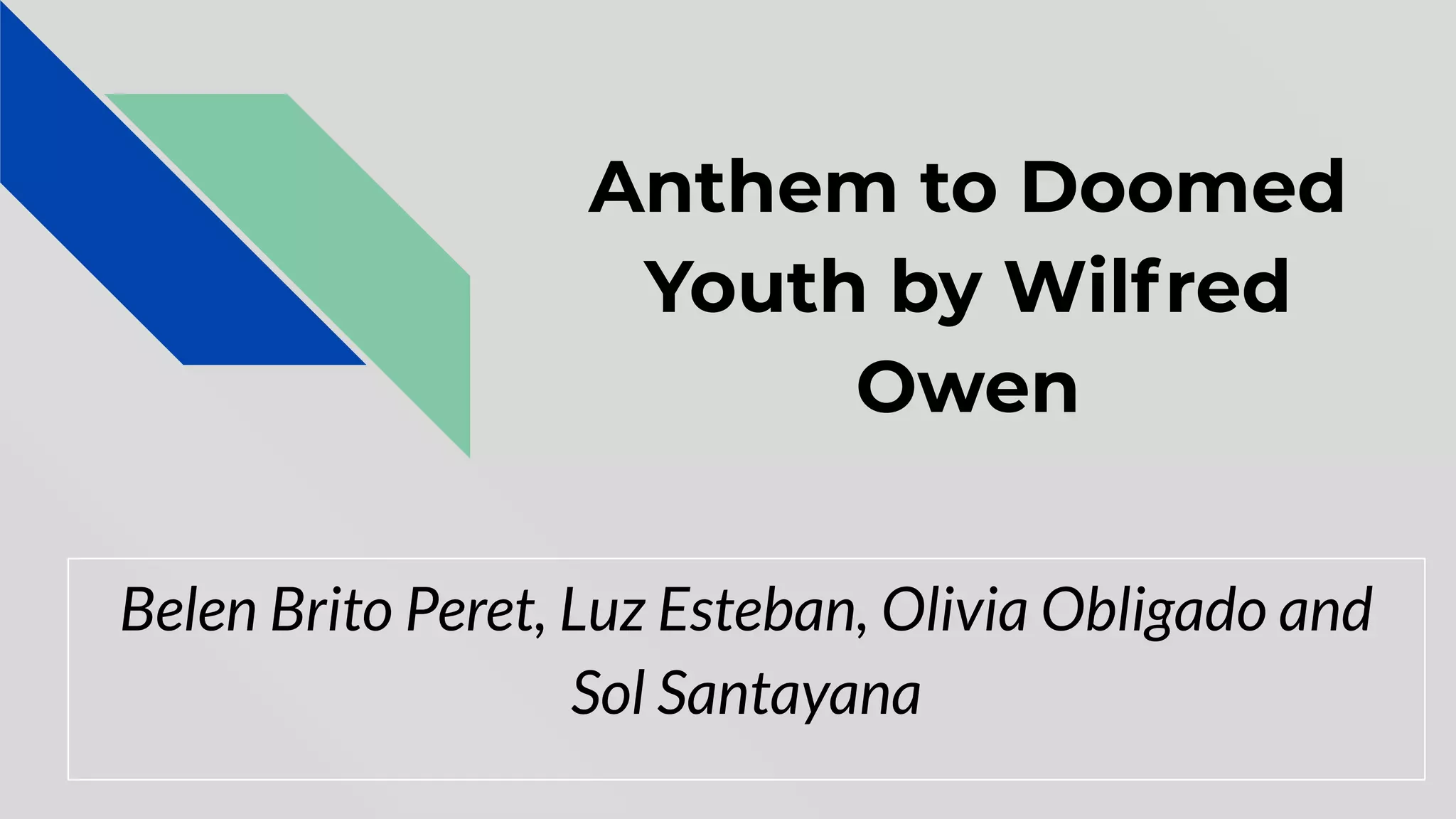 Anthem to doomed youth by wilfred owen | PPT