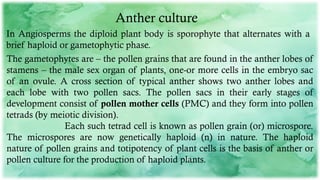PTC (ORGAN CULTURE) ANTHER CULTURE..ppt