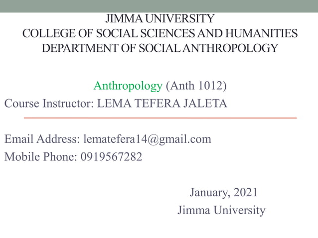 Anth Full(1).pptx. Anthropoly for freshman JIMMA UNIVERSITY | PPTX | Science