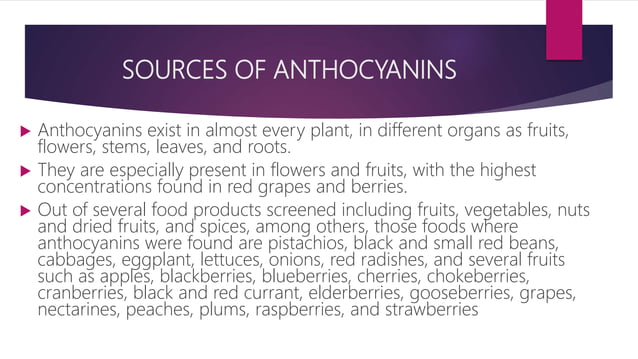 Anthocyanins and their welfare towards human body... | PPTX