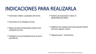 Colposcopia uso correcto y técnica adecuada | PPTX