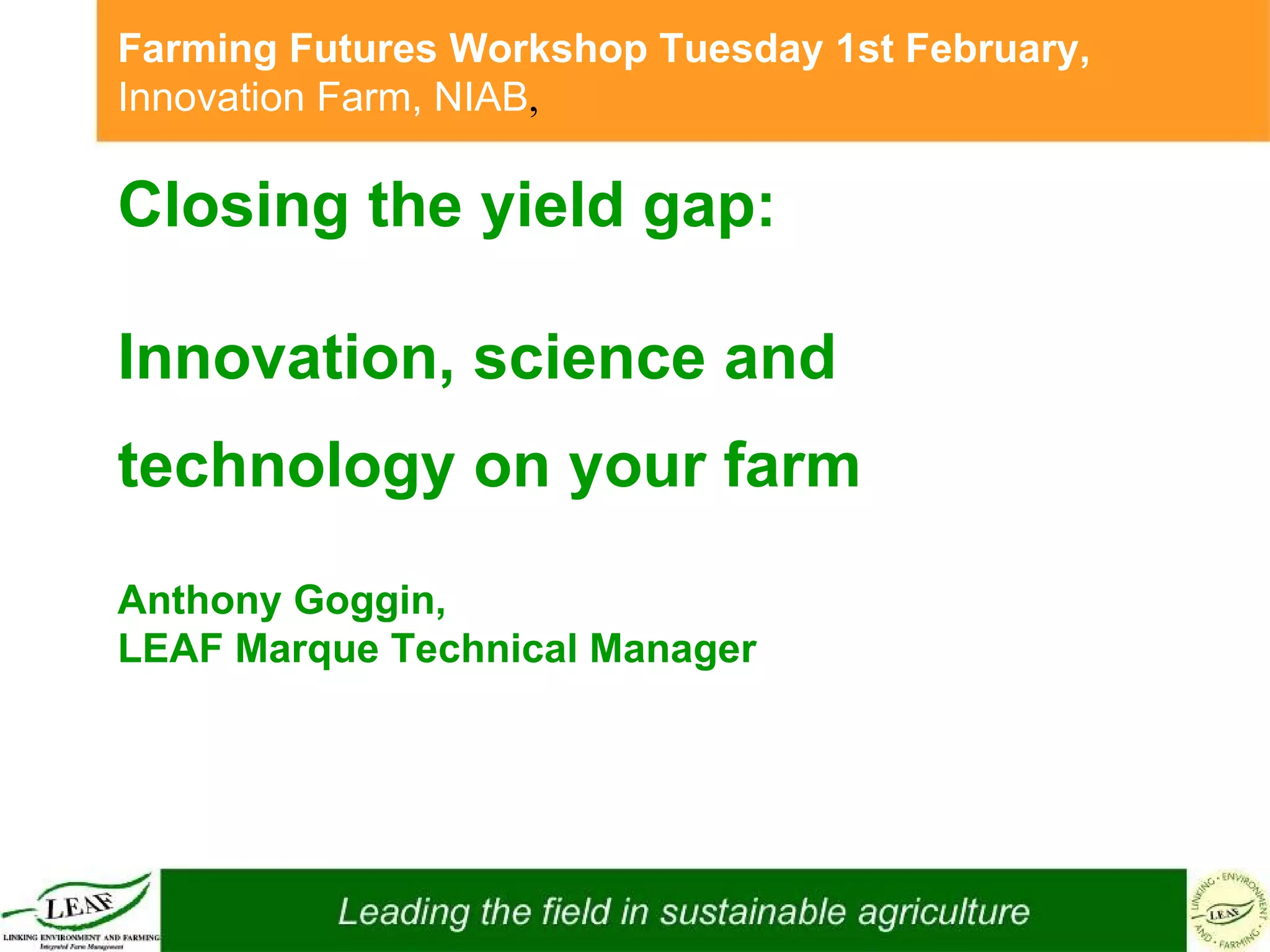 Integrated Farm Management - Anthony Goggin (Leaf) | PPT