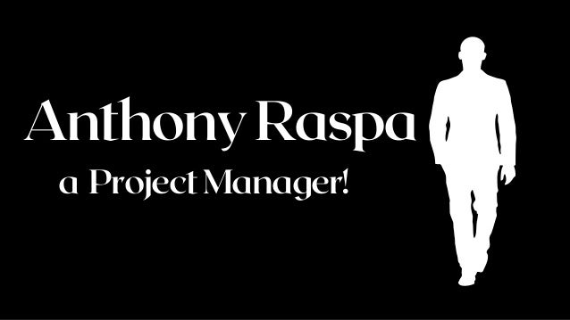 Anthony Raspa, as a Project Manager!.pdf