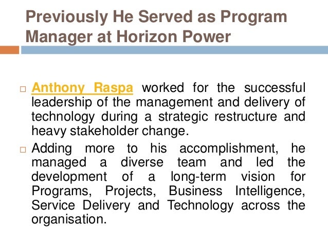 Anthony Raspa Worked for Successful Leadership of Management as Project ...