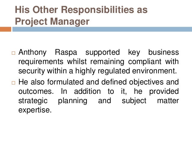 Anthony Raspa Worked for Successful Leadership of Management as Project ...