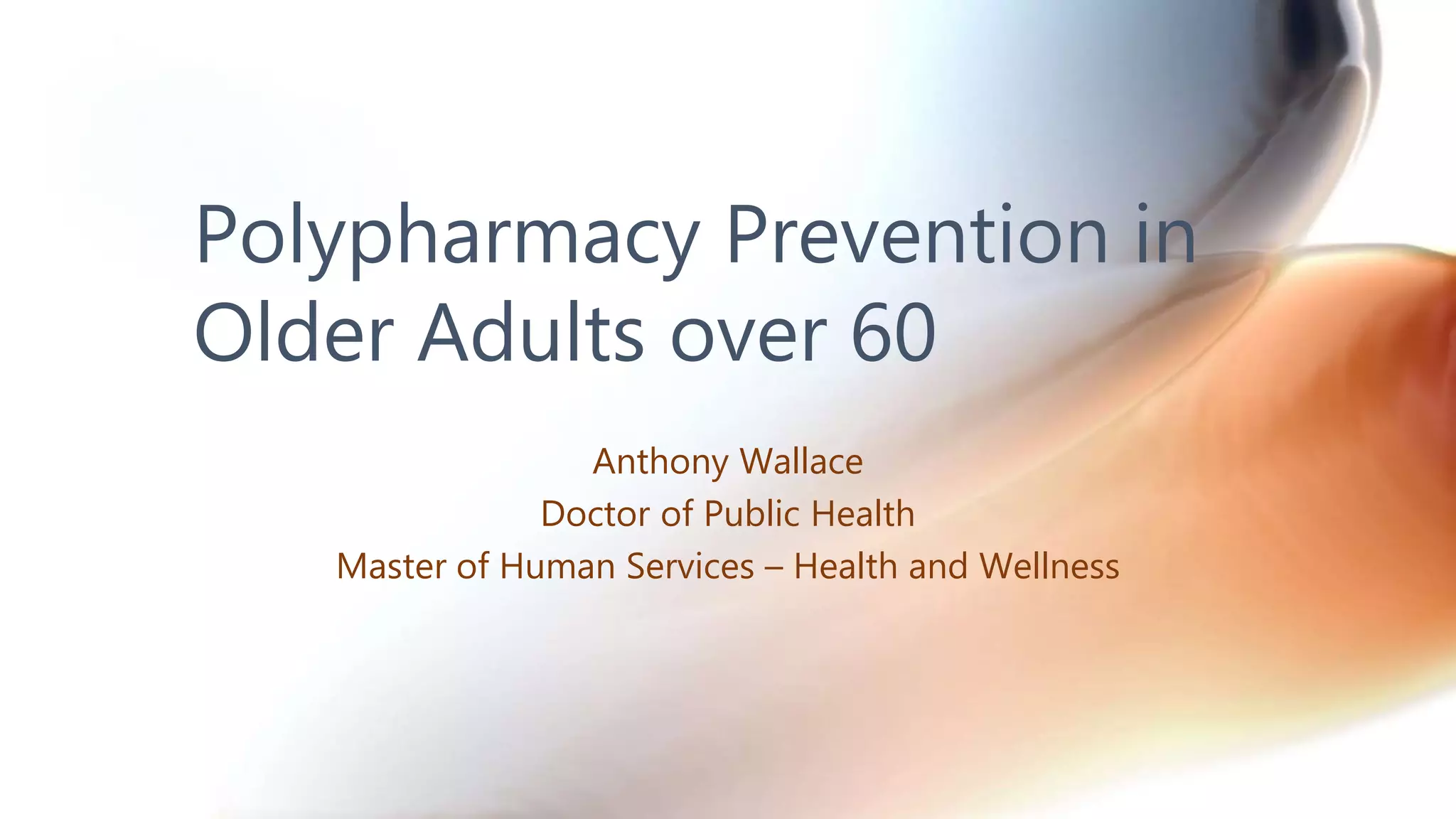 PolyPharmacy Prevention in Older Populations | PPT