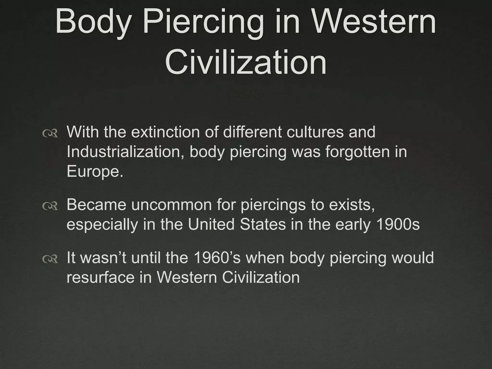 Body Piercing: The Multicultural Phenomenon | PPTX