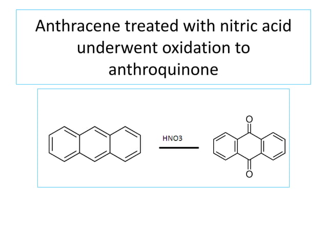 Anthracene | PPTX | Chemistry | Science