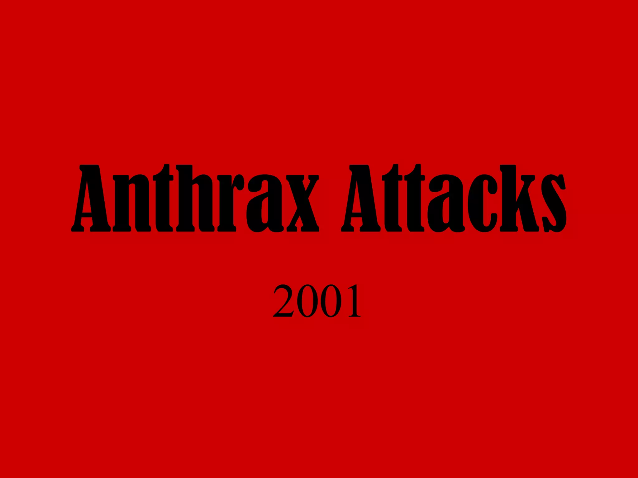 Anthrax Attacks | PPT
