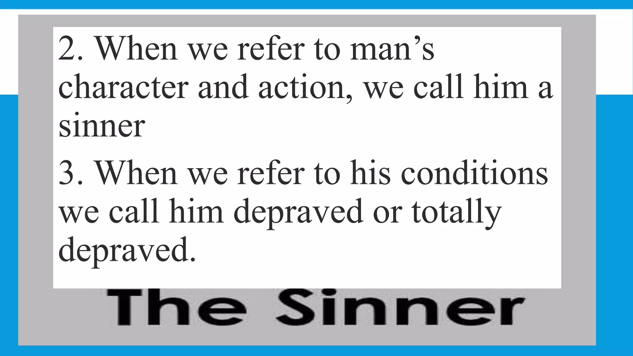 Anthropology ( THE FALLEN STATE OF MAN ( HIS CHARATER) | PPTX
