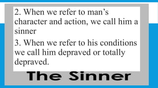 Anthropology ( THE FALLEN STATE OF MAN ( HIS CHARATER) | PPTX