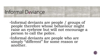 Anthro30 13 deviance, crime and social control | PPT