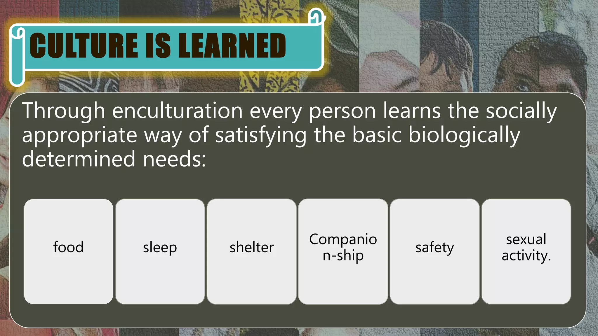 Anthro30 7 characteristics of culture | PPT