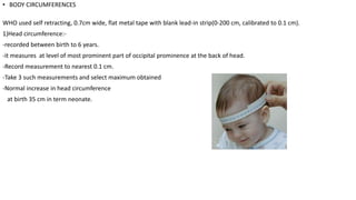 Anthropometry in children refers to the measurement of various physical ...