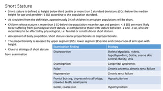 Anthropometry in children refers to the measurement of various physical ...
