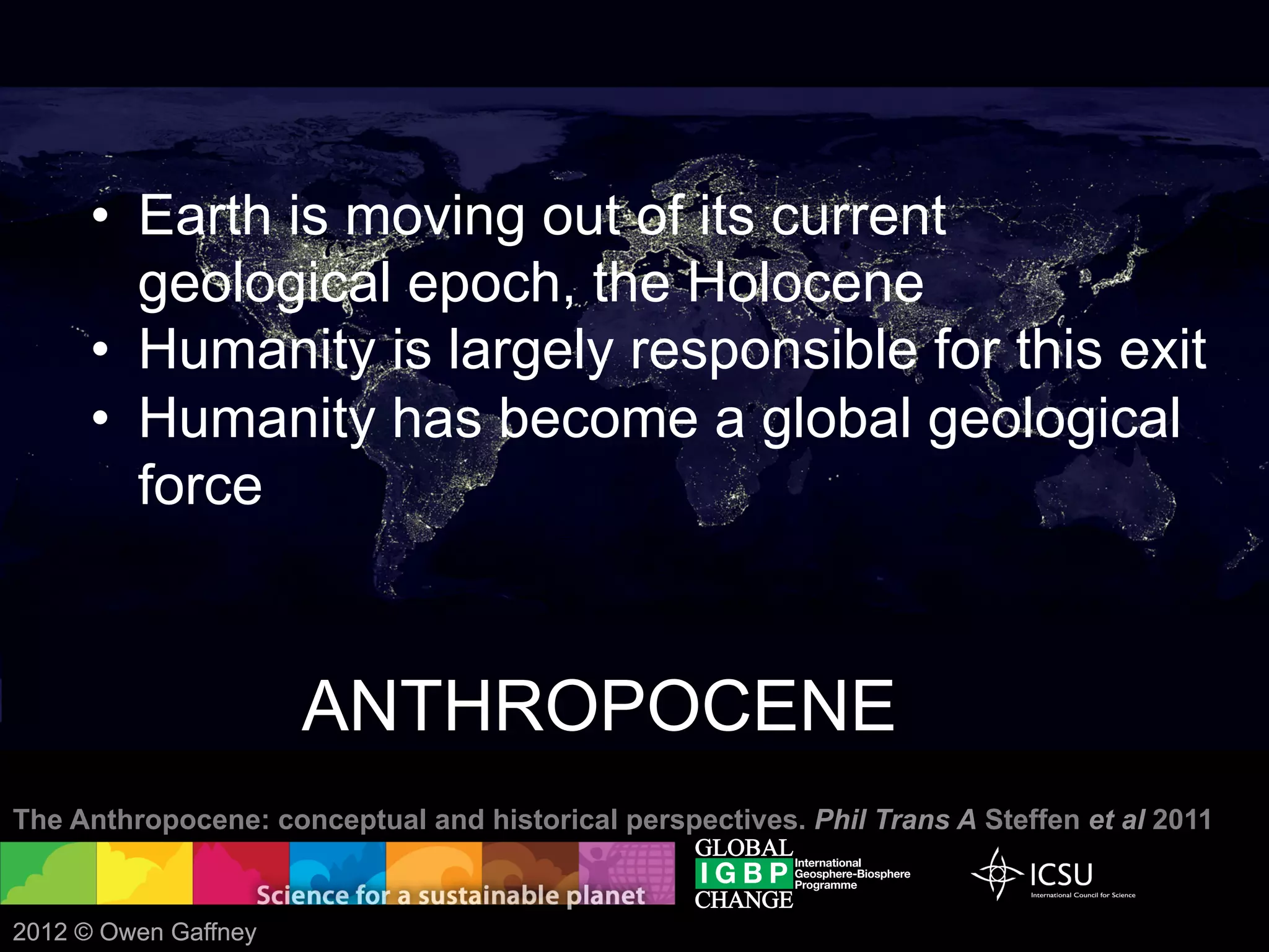 Welcome to the Anthropocene: the geology of humanity | PDF