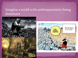 Anthropocentrism | PPTX