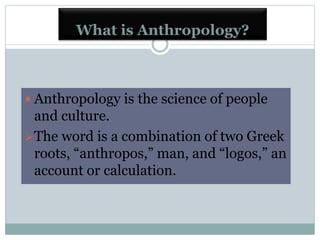 Anthropological | PPTX