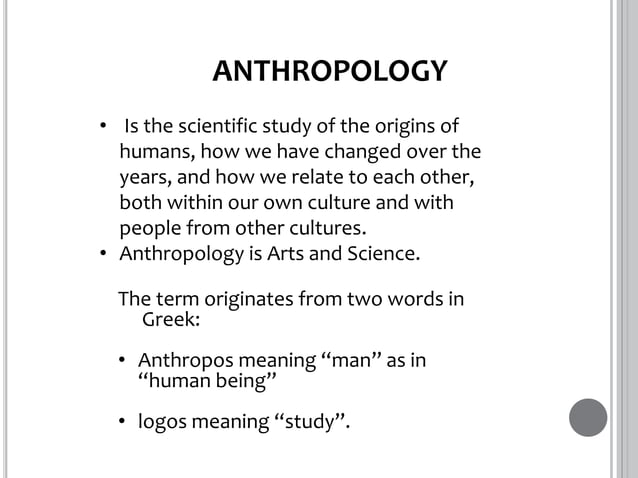 Anthropology | PPTX | Biological Sciences | Science