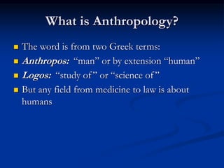 Anthropology.ppt