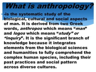 anthropology- Disciplines and Ideas in the Social Sciences.pptx