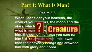 Biblical Anthropology (Man-Who he is at its origin) | PPTX