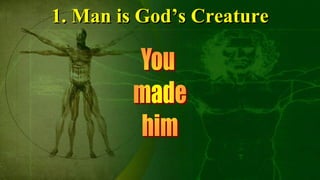 Biblical Anthropology (Man-Who he is at its origin) | PPTX