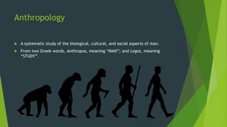 Anthropology, Sociology, and Political Science | PPTX